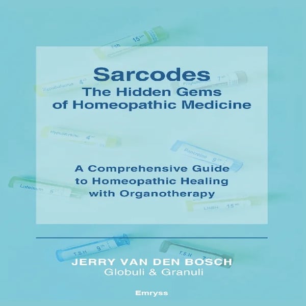 Helios Homeopathy - Shop - Sarcodes - the hidden gems of homeopathic ...